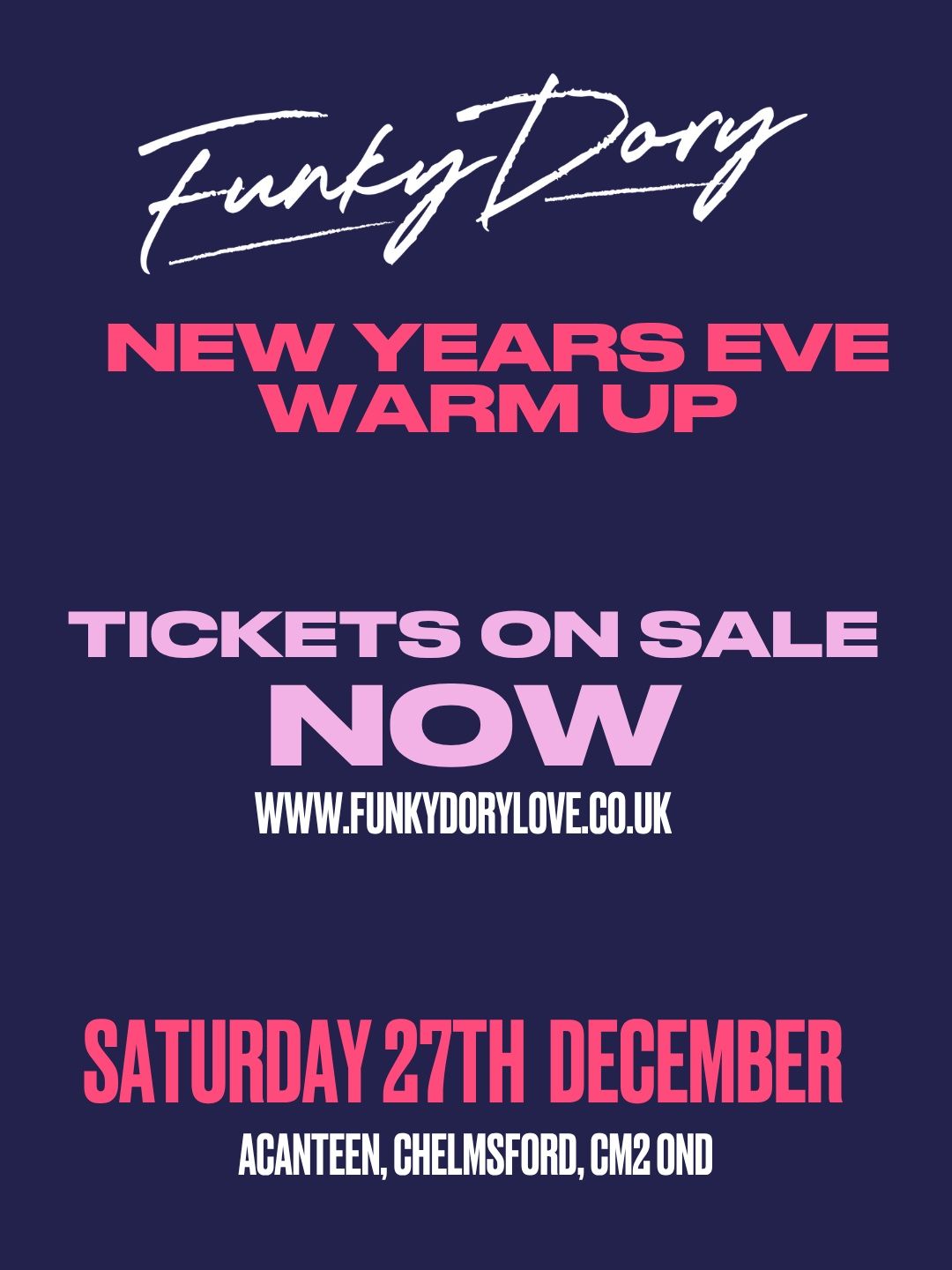 Funky Dory New Year Warm Up - 27 Dec
